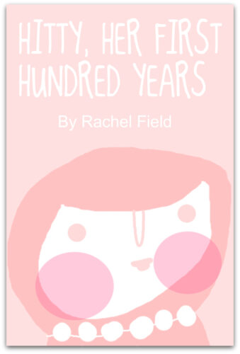 Covering the Newbery (#9): Hitty, Her First Hundred Years