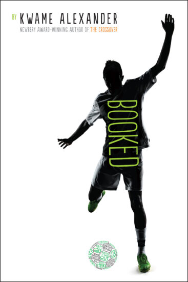 Cover Reveal: BOOKED by Kwame Alexander