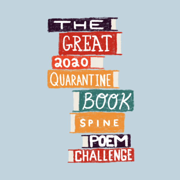 2020 Book Spine Poem Gallery