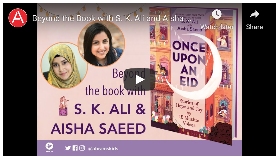 Books on Film: Beyond the Book with S. K. Ali and Aisha Saeed