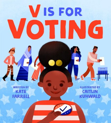 Vote! 2020 Books About Voting and Elections