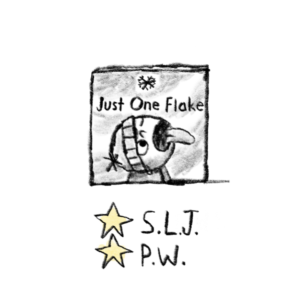 6+ Randomly Random Facts (And An Announcement) About JUST ONE FLAKE