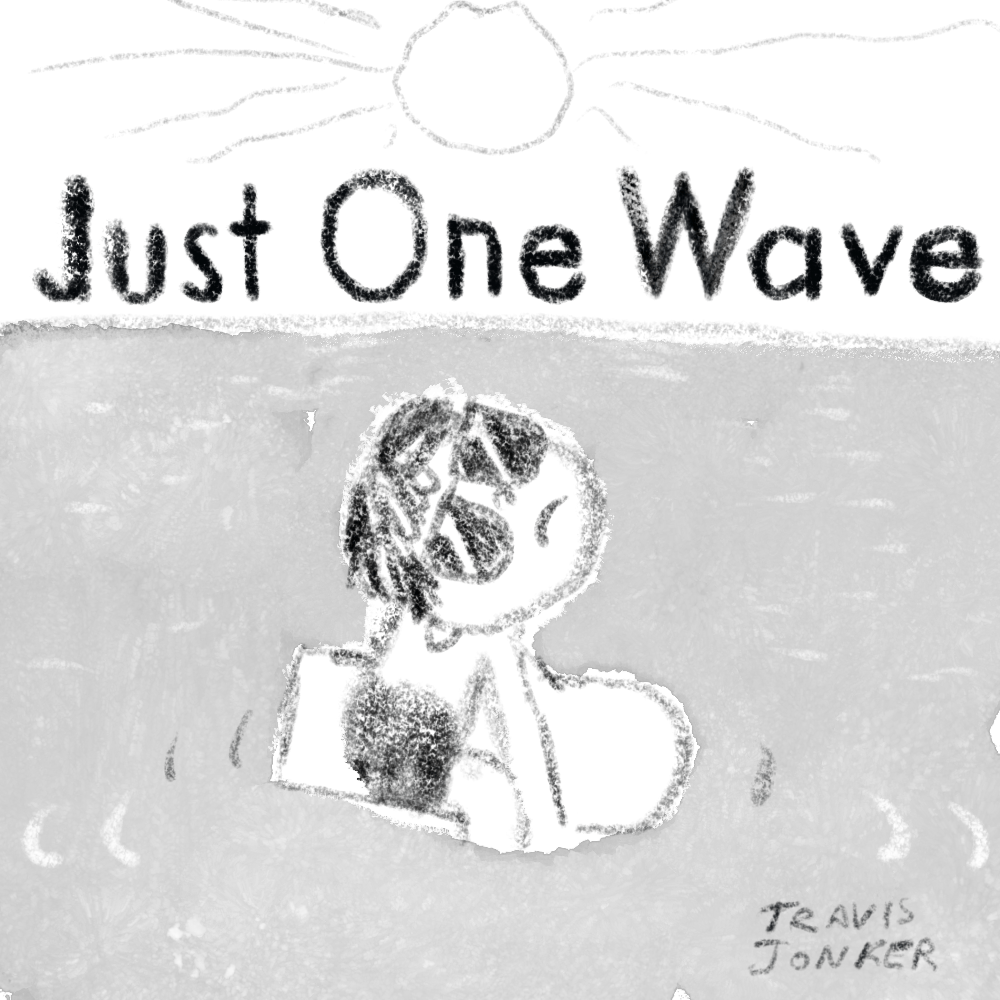 Creating a Cover: JUST ONE WAVE!