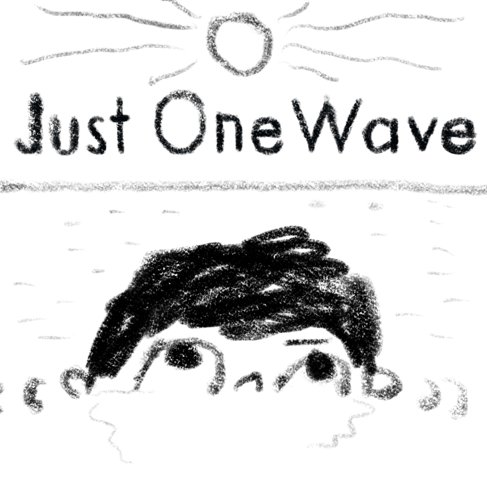 Creating a Cover: JUST ONE WAVE!